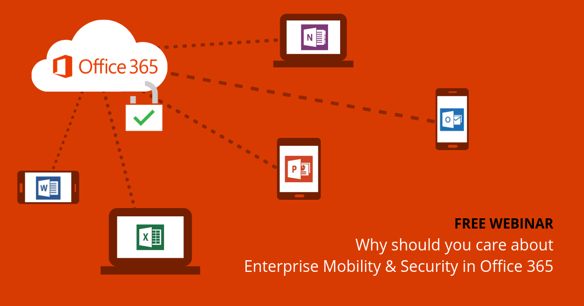 Webinar: Why Should You Care About Enterprise Mobility + Security in ...